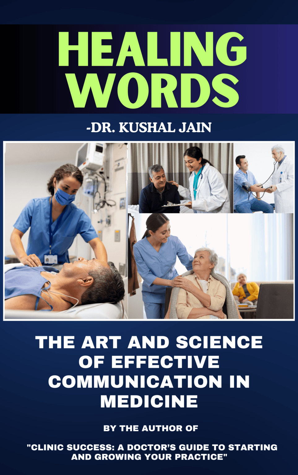 Healing Words: The Art and Science of Effective Communication in ...